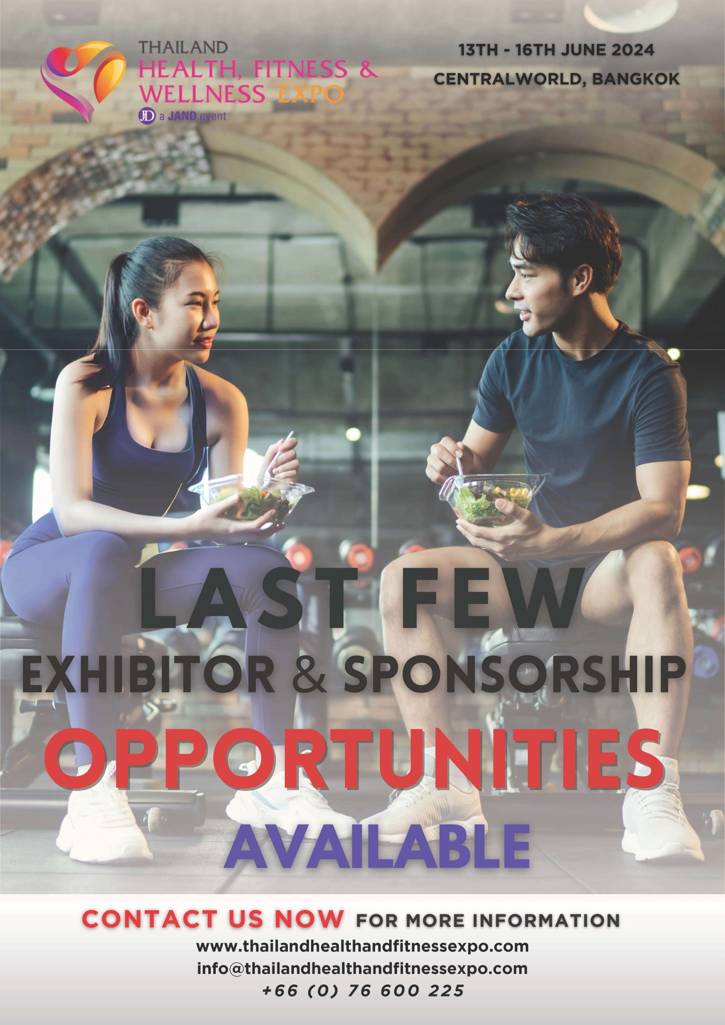 LAST FEW EXHIBITOR & SPONSORSHIP OPPORTUNITIES available at Thailand ...